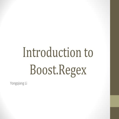 Introduction To Boost Regex Ppt