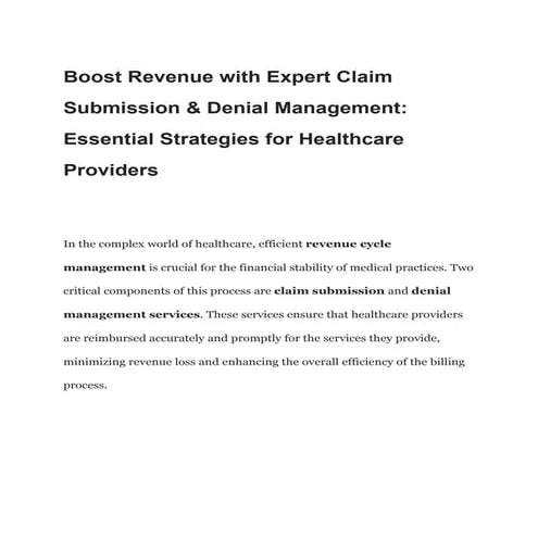 Boost Revenue with Expert Claim Submission & Denial Management ...