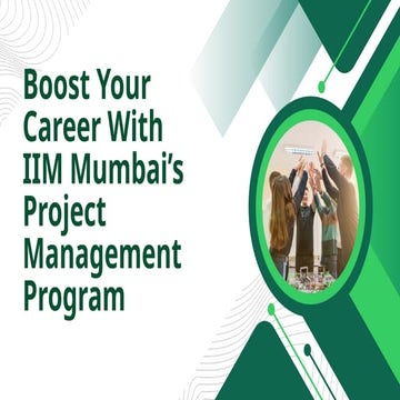 Boost Your Career With IIM Mumbai’s Project Management Program .pptx