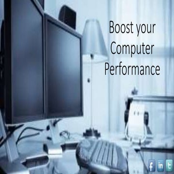 Boost your computer performance | PPTX