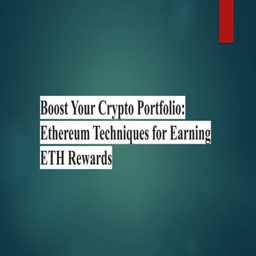 Boost Your Crypto Portfolio: Ethereum Techniques for Earning ETH ...
