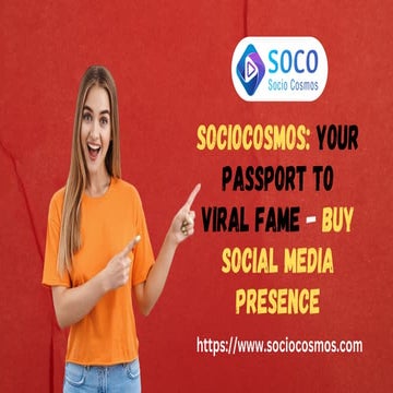 Boost Your Social Media Presence with Socio Cosmos Buy Followers ...