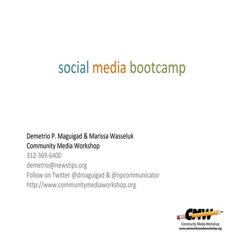 Social Media Bootcamp - Session 2 | PPT