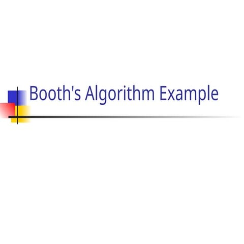 Booth's Algorithm Fully Explained With Flow Chart PDF | PDF
