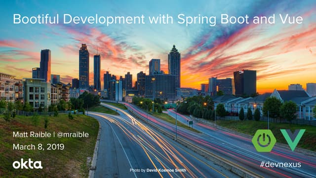 Bootiful Development With Spring Boot And Vue Devnexus 2019 Ppt