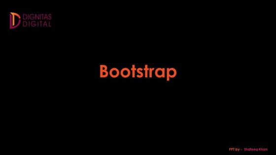 Presentation of bootstrap | PPT