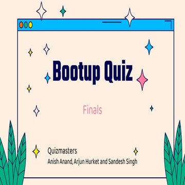 Bootup Quiz Finals 2020 | PPT