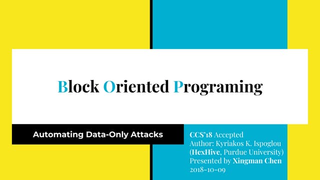 Bop Block Oriented Programming Automating Data Only Attacks Pdf 9237