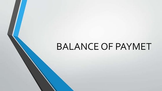 Balance of payments Presentation (complete) | PPT