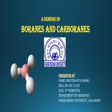 A SEMINAR ON BORANES AND CARBORANES.pptx | Chemistry | Science