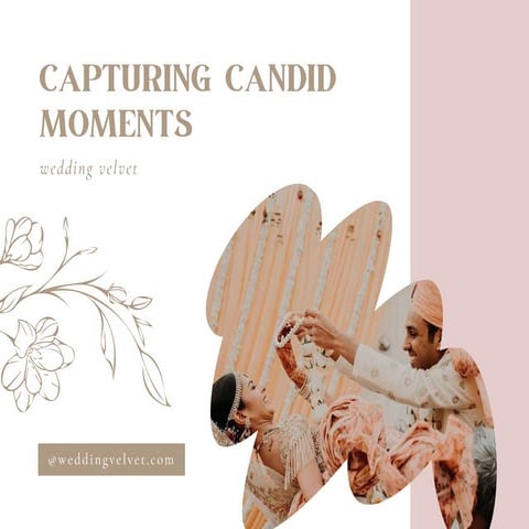 Capturing Wedding Candid Moments- wedding velvet | PDF
