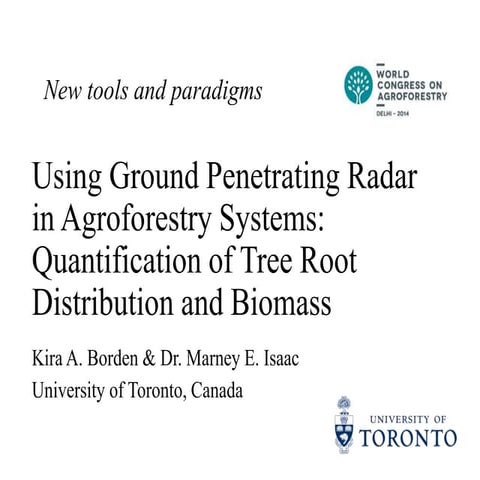 Session 5.2 Agroforestry Systems: Quantification of Tree Root Distribution and Biomass | PPTX