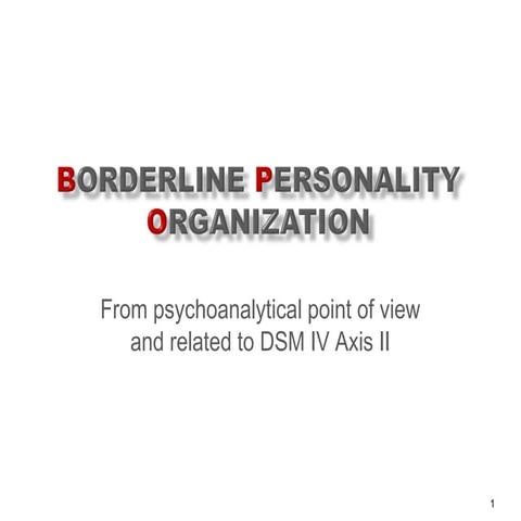 Borderline personality organization new | PPT