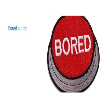 Bored Button Patch Add Fun to Your Gear! | PDF