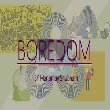 Boredom - How to Cope With It! | PPTX