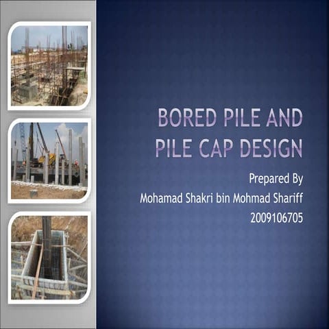 BORED pile and pile cap design.ppt
