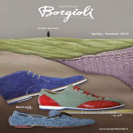 Calzature artigianali Borgioli Outlet Fragile SS '14 Tel. 0523 509788 | PDF