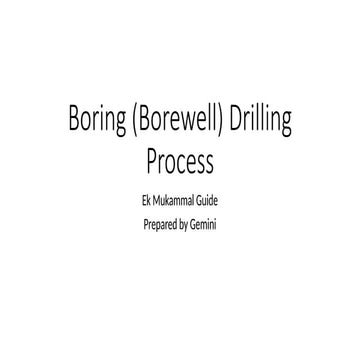 Boring (Borewell) Drilling step by step Process.pptx