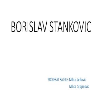 Borislav bora-stankovic | PPTX