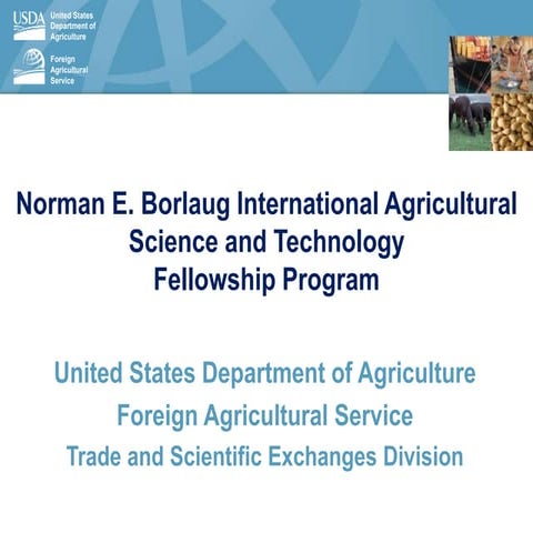 Norman E. Borlaug International Agricultural Science and Technology ...