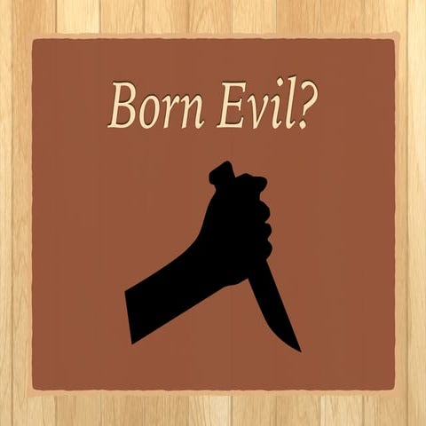 Born Evil? | PDF