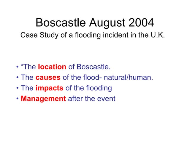 The boscastle flood (August 2004) - case study | PPTX