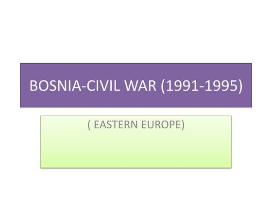 The bosnian war | PPTX