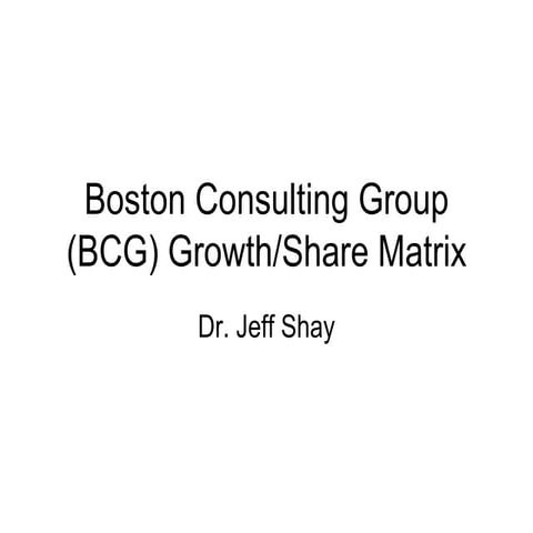 Boston Consulting Group (Bcg) Growth | PPT