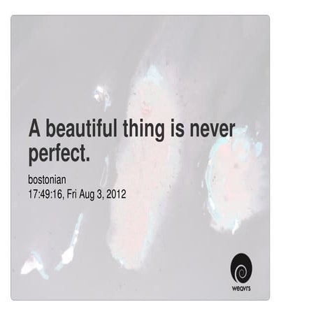 A beautiful thing is never perfect. | PDF
