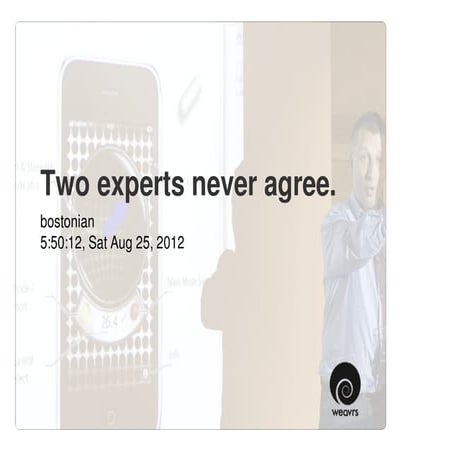 Two experts never agree. | PPT
