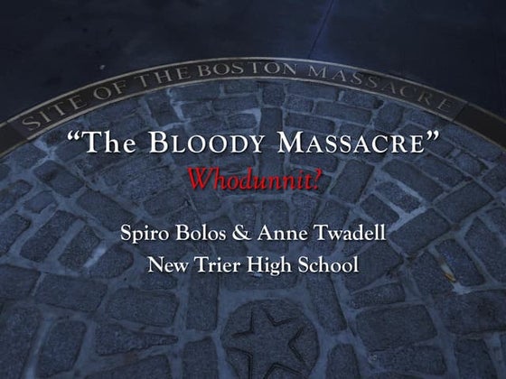 Boston Massacre | PPT
