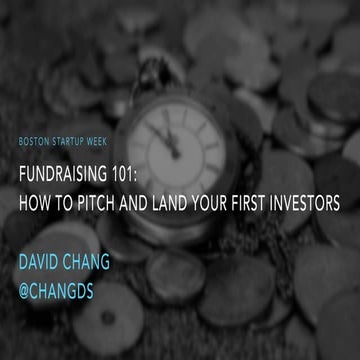 Boston Startup Week: Fundraising 101 | PDF