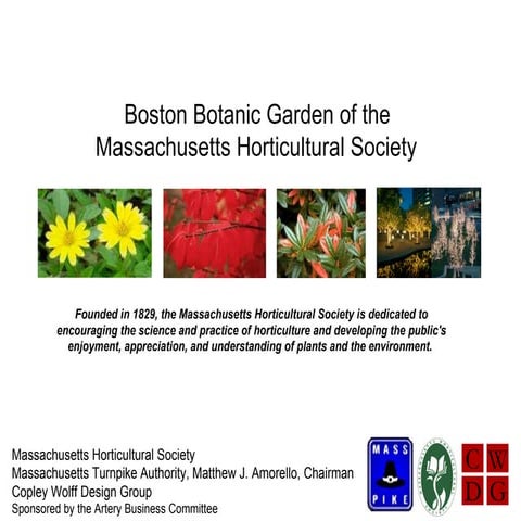 Mass Hort Gardens, Big Dig, Rose Kennedy Greenway, Boston | PPT