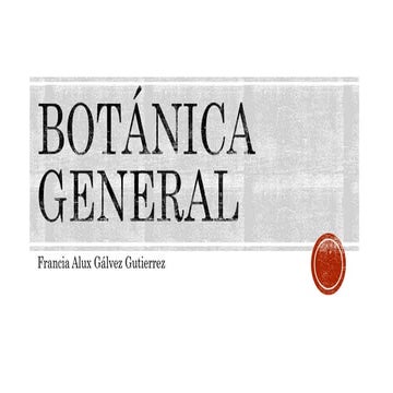 Que es la botanica General | PPTX