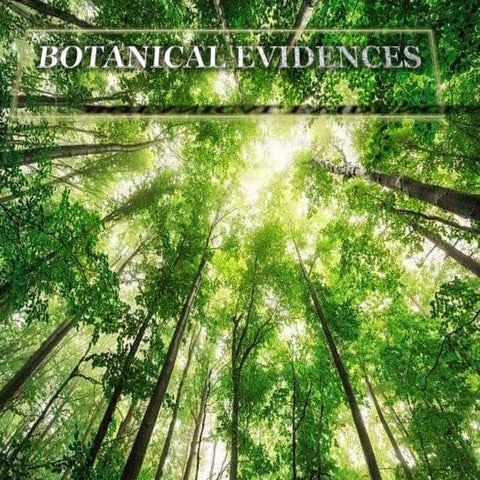 Botanical evidences | PPTX