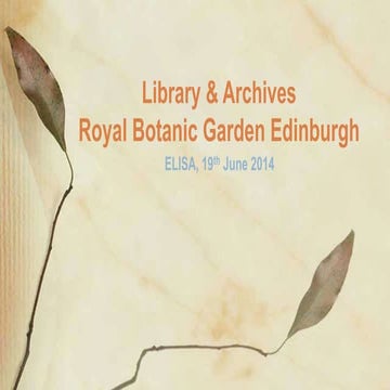 Library & Archives Royal Botanic Garden Edinburgh | PPTX