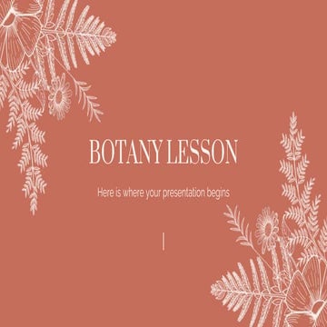 Botany Lesson by Slidesgo.pptx