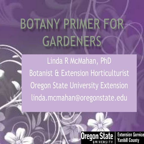 Botany Primer For Gardeners | PPTX | Gardening | Home & Garden