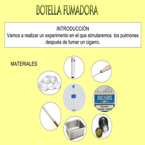 Botella fumadora | PPT