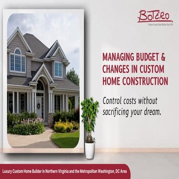 How to Manage the Budget and Potential Changes During Custom Home Construction | PDF