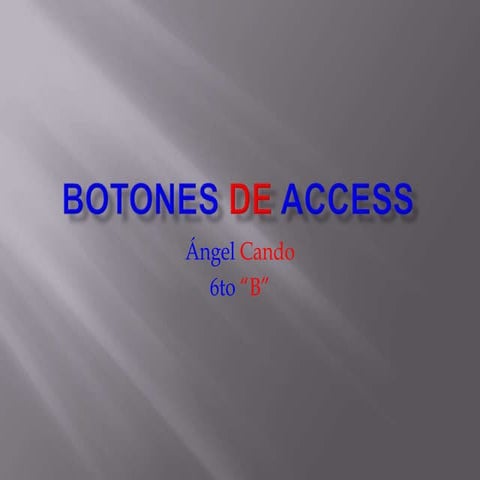 Botones de access | PPTX
