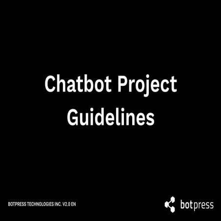 Guidelines To Create A Conversational Assistant By Botpress Ppt