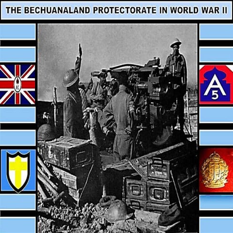 BOTSWANA IN WORLD WAR II - Slideshow by Dr Jeff Ramsay.pptx