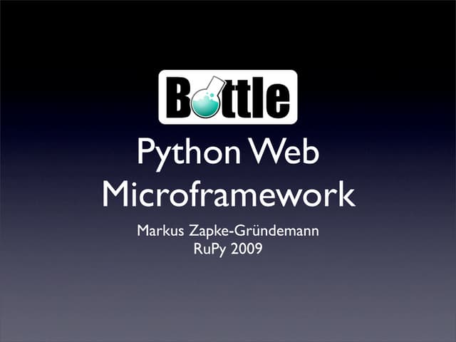 Bottle - Python Web Microframework (english) | PPT Bottle - Python Web Microframework (english) | PPT