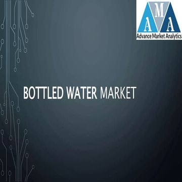 Bottled water market | PPT