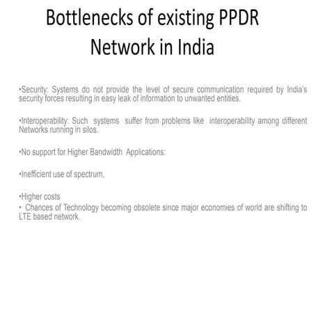 Bottlenecks of existing PPDR Network in India.pptx