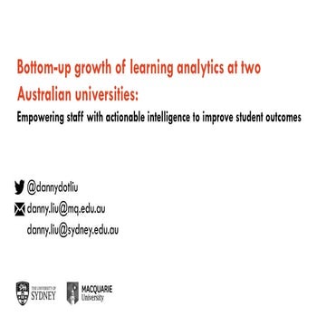 Bottom-up growth of learning analytics at two Australian universities ...