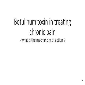 Botulinum toxin in treating chronic pain.pptx | Brain and Nervous ...