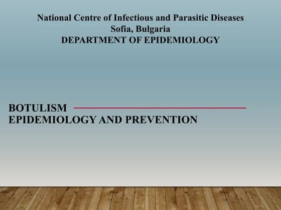 Botulism | PPT | Infectious Diseases | Diseases and Conditions