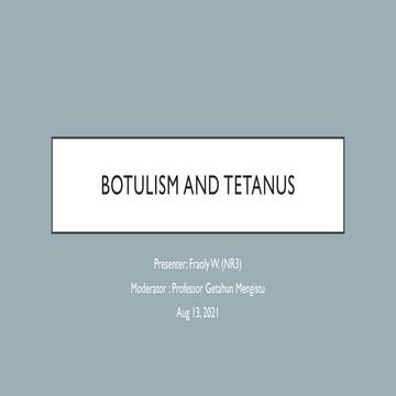Botulism and Tetanus pathophysiology and toxixity | PPTX